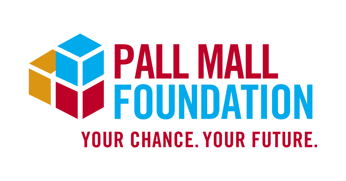 Pall Mall Foundation – Your chance. Your future. - Pall Mall Foundation